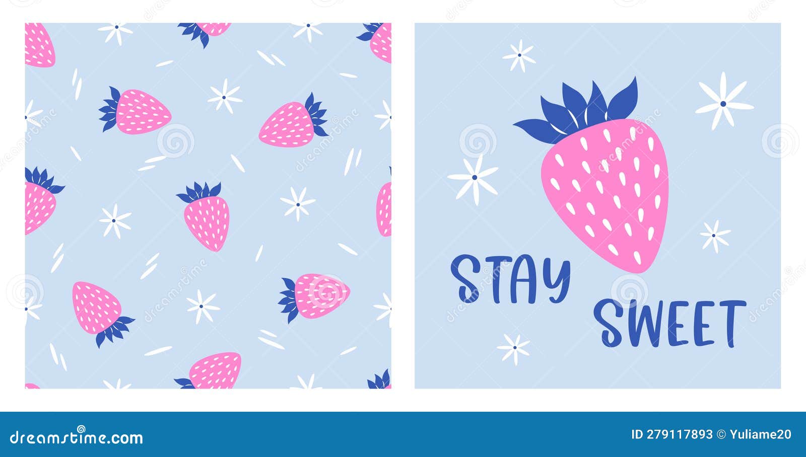Strawberry Designs Set. Positive Card Stay Sweet and Seamless Pattern ...