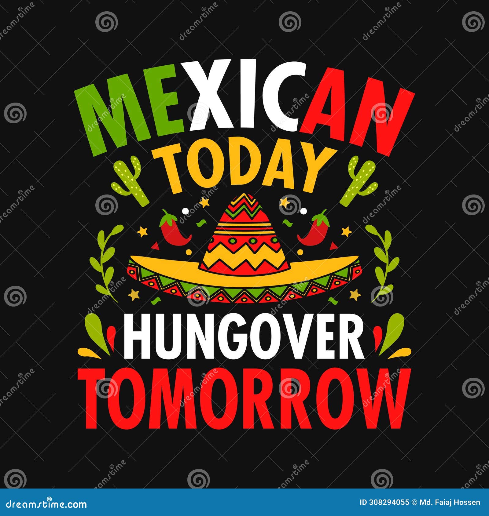 Mexican Today Hungover Tomorrow Stock Vector - Illustration of festival ...