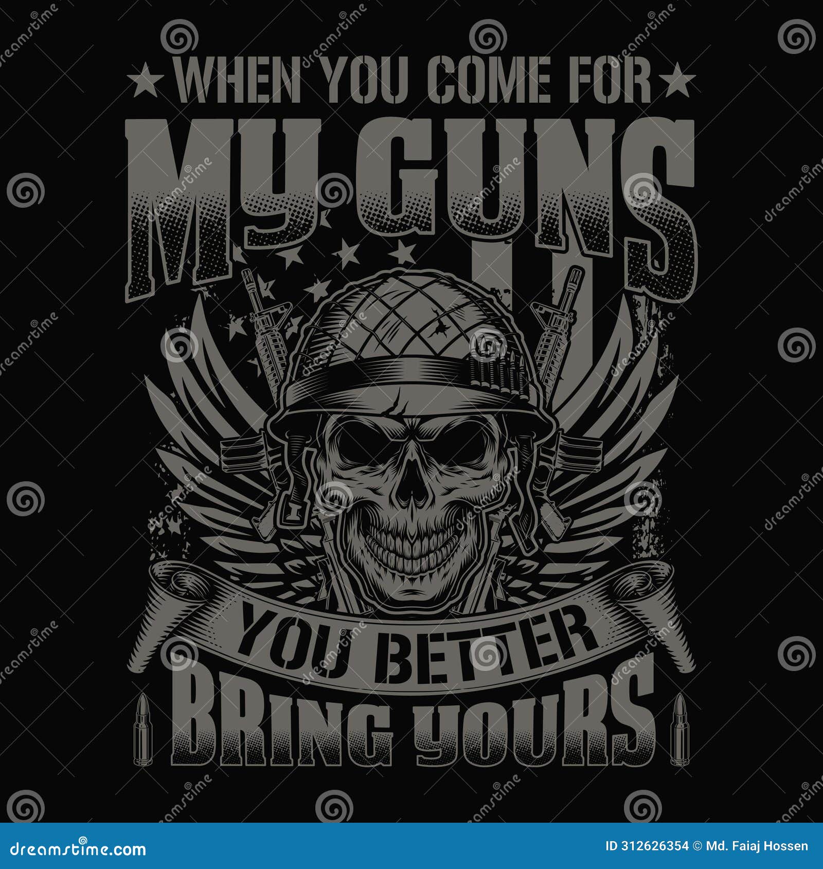 When You Come for My Guns You Better Bring Yours Stock Vector ...