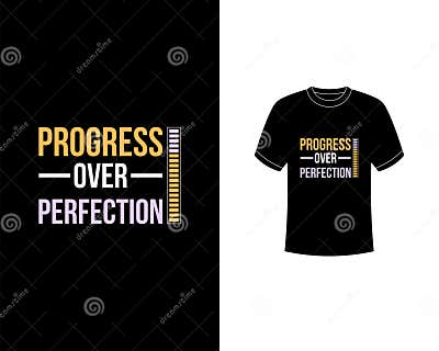 Progress Over Perfection Motivational T-Shirt Design Stock Vector ...