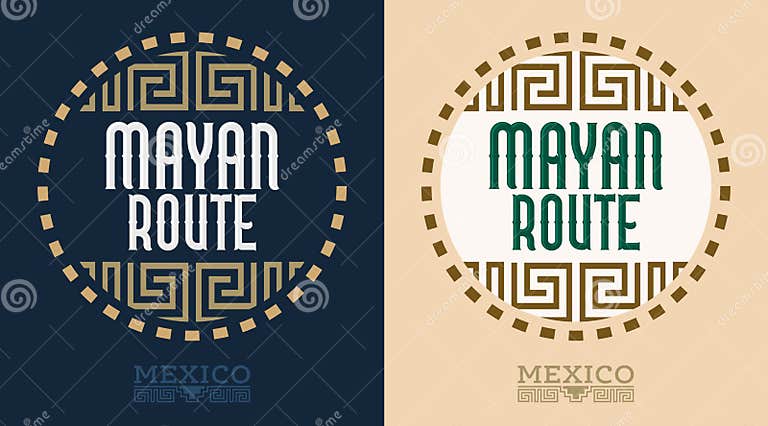 Mayan Route Mexican Tourist Destination, Emblem Sign Design Mayan Lines ...