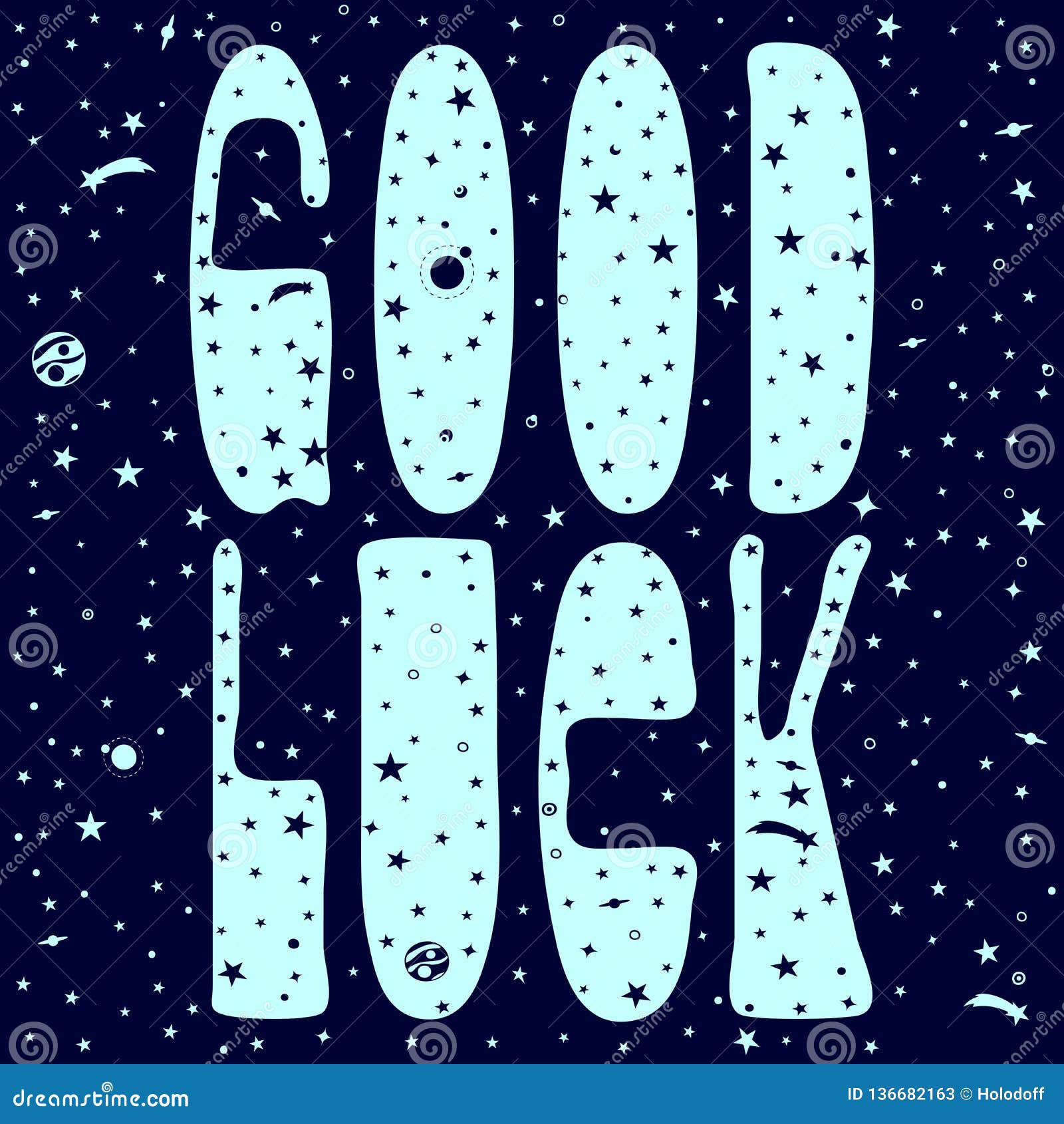 Inscription Good Luck in Space. Stock Illustration - Illustration of ...