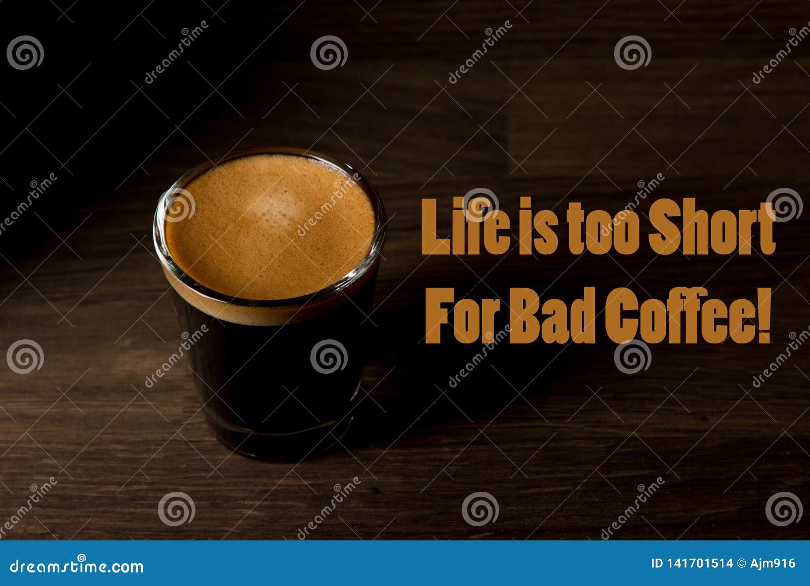 WebCoffee Quote, Life is Too Short for Bad Coffee Stock Photo - Image ...