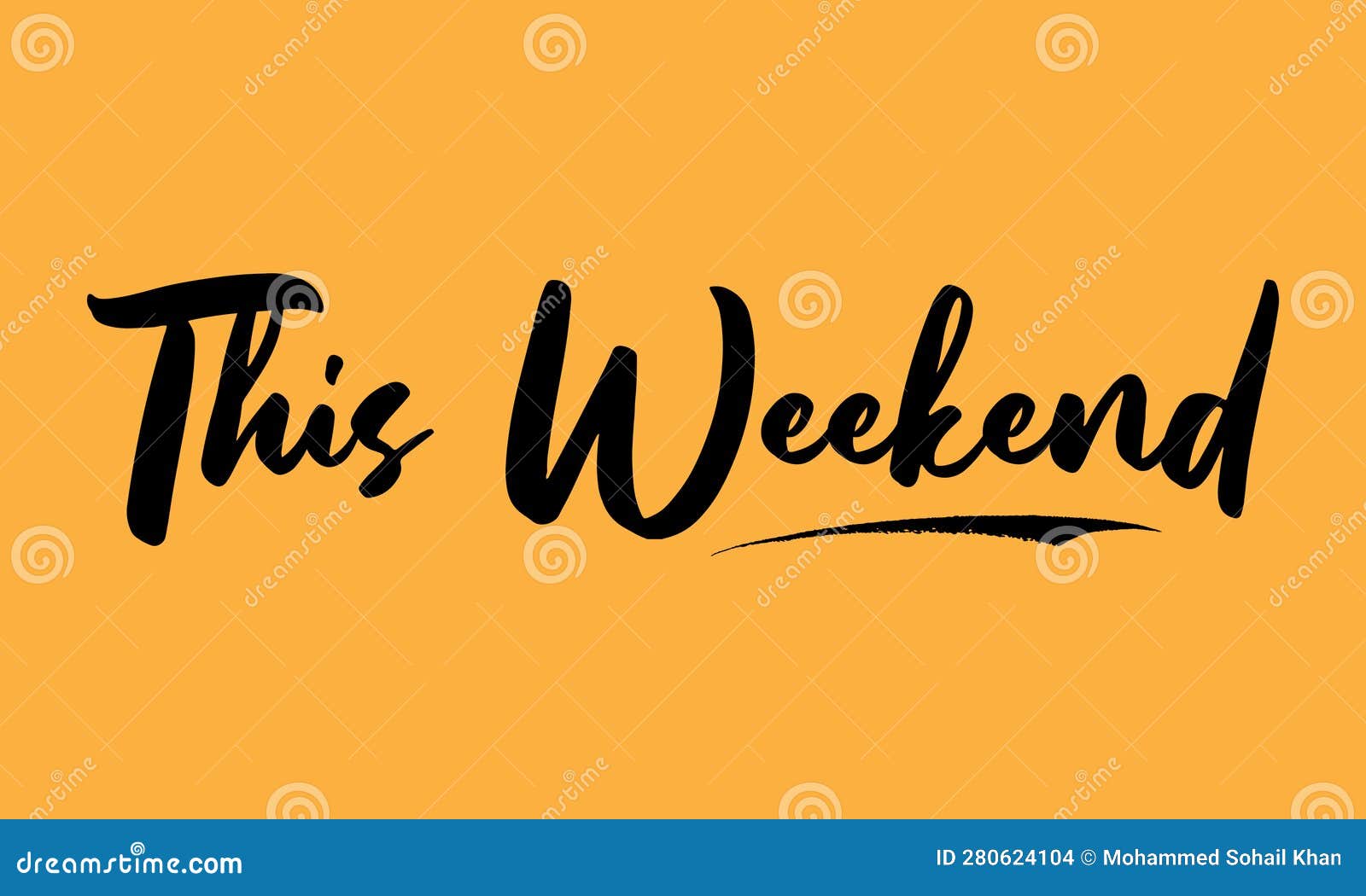 This Weekend Bold Typography Lettering Text Vector Design Quote Stock ...