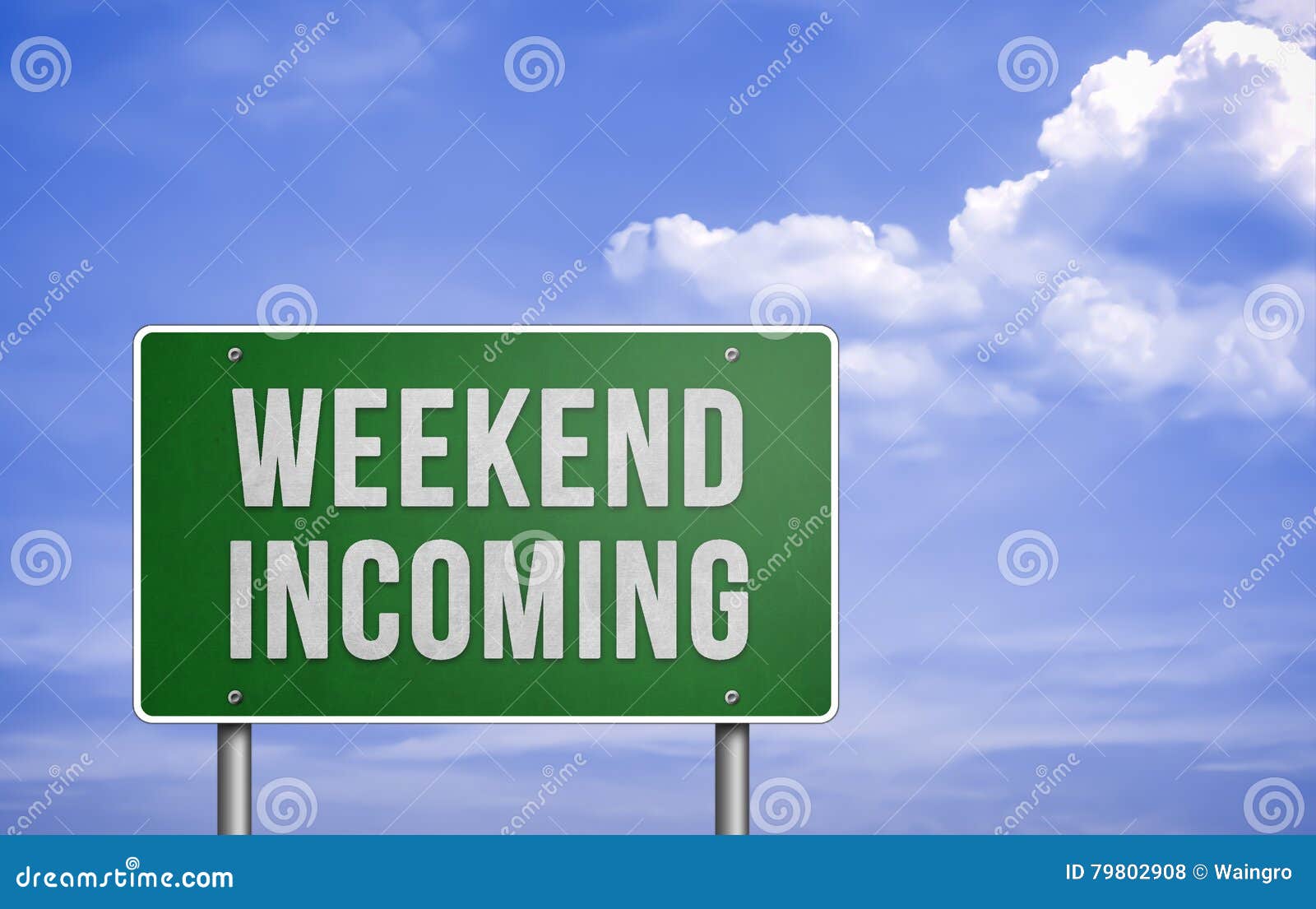 Weekend incoming stock illustration. Illustration of happy - 79802908