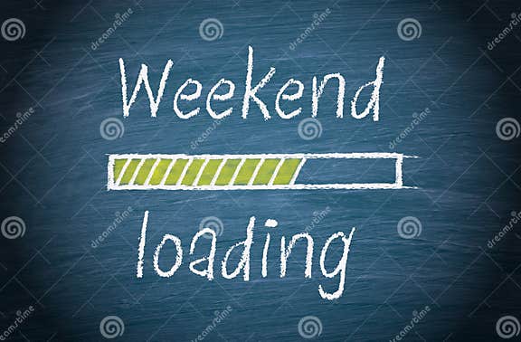 Weekend Loading, Blue Chalkboard with Text Stock Photo - Image of ...