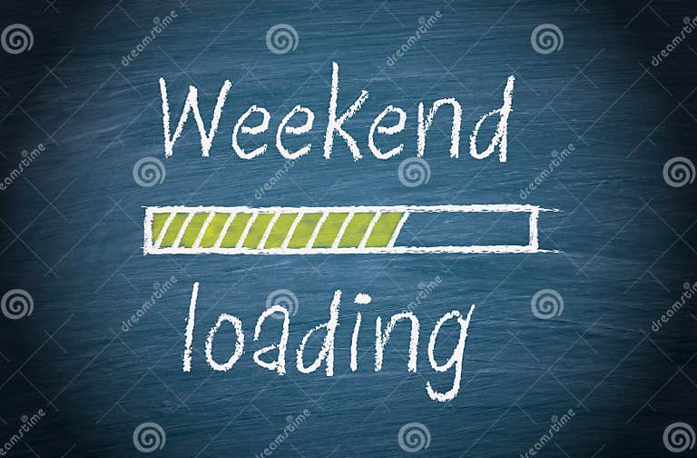 Weekend Loading, Blue Chalkboard with Text Stock Photo - Image of ...