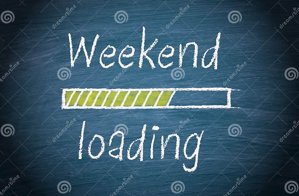 Weekend Loading, Blue Chalkboard with Text Stock Photo - Image of ...