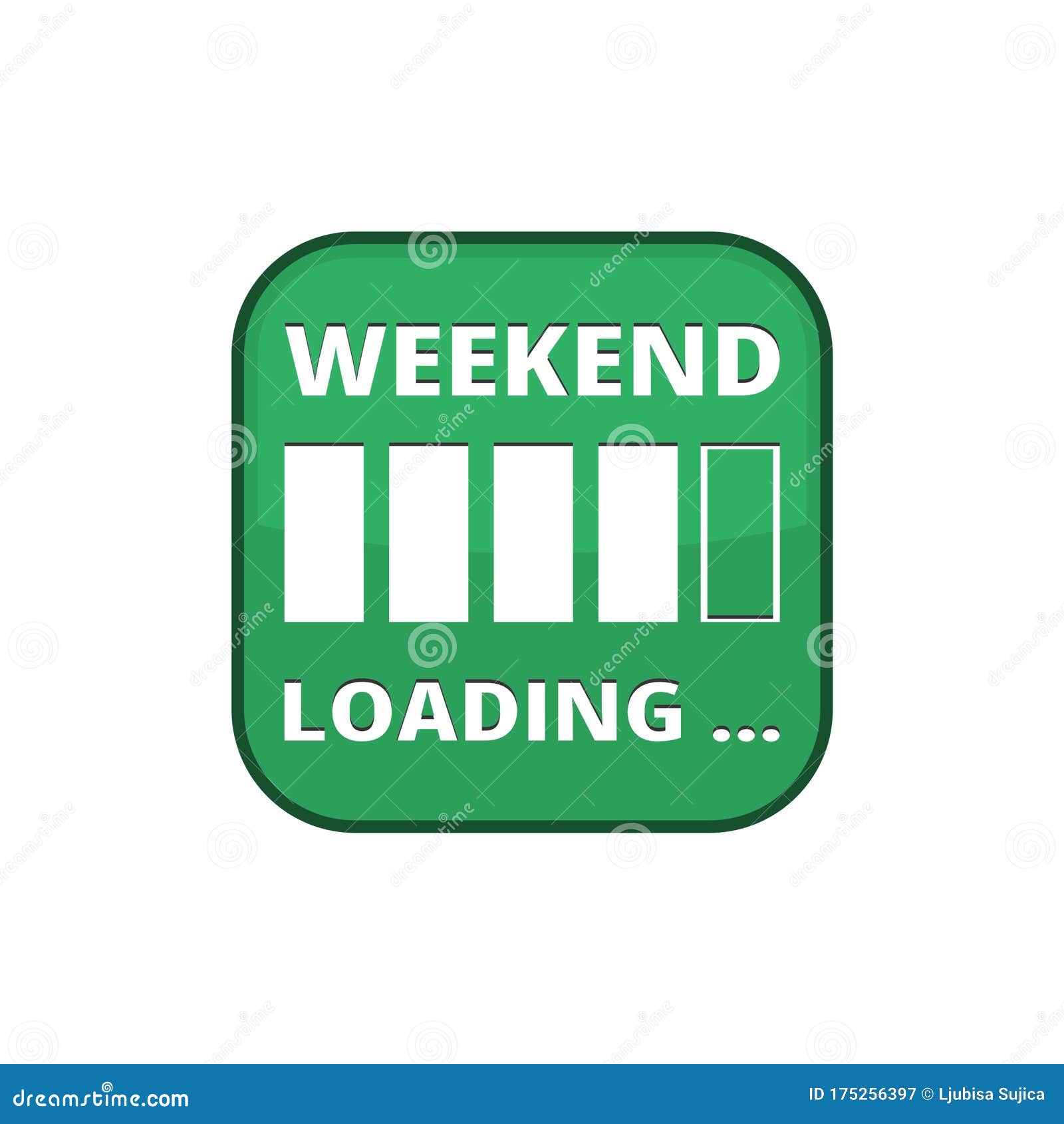 Weekend Loading Sign. Business Concept. Vector Illustration Stock ... Weekend Loading Sign. Business Concept. Vector Illustration Stock ...