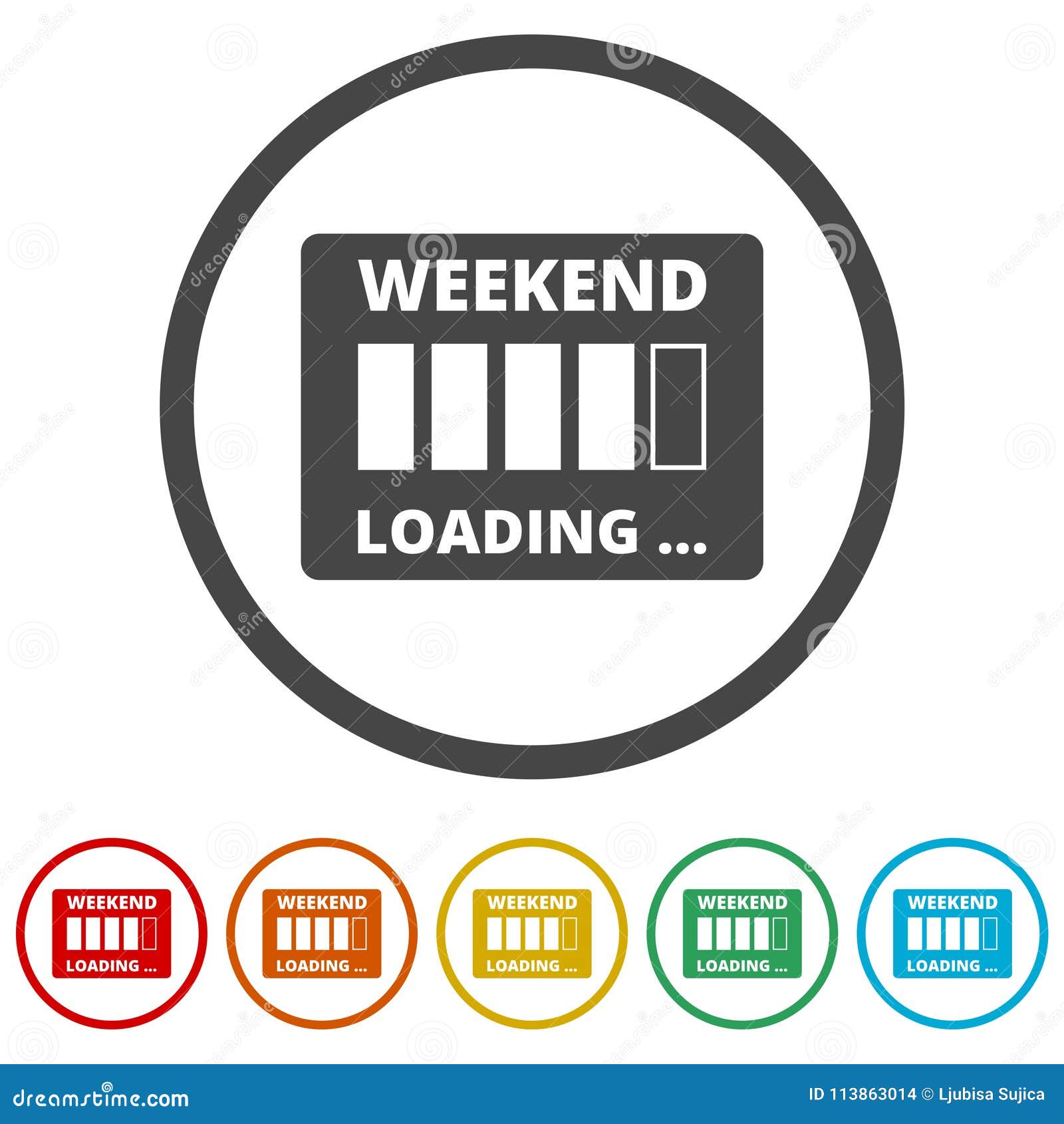 Weekend Loading Sign, 6 Colors Included Stock Vector - Illustration of ...