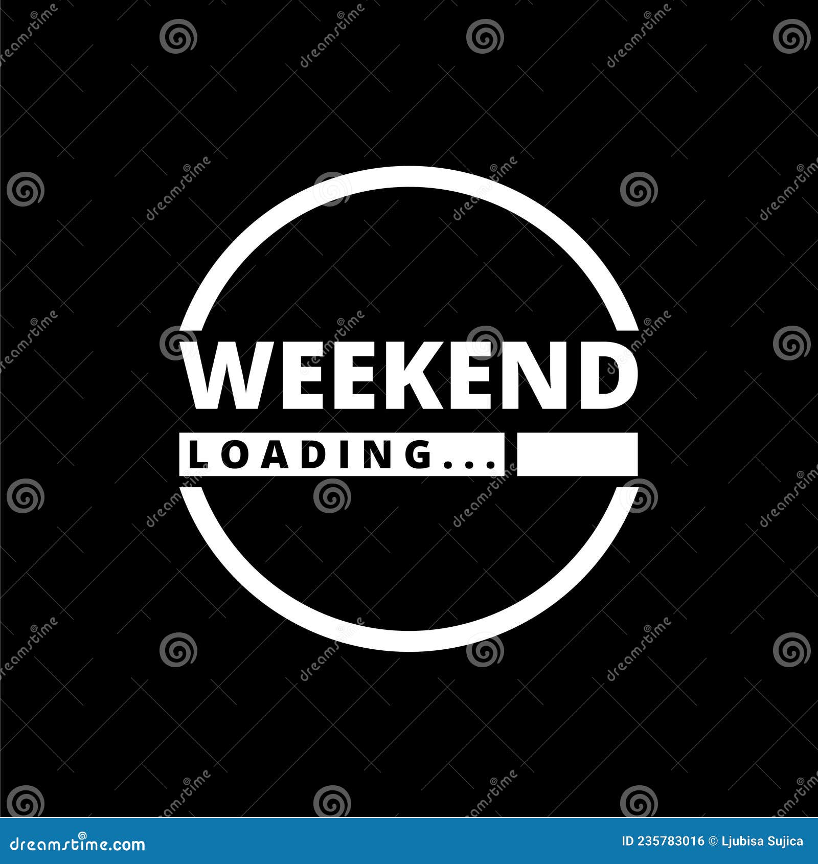 Weekend Loading Sign Isolated on Dark Background Stock Vector ...