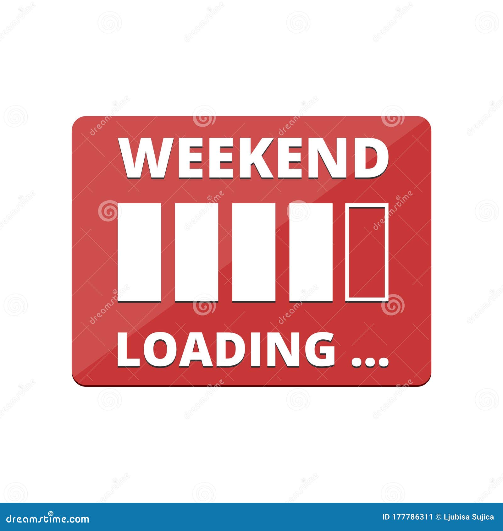 Weekend Loading sign stock vector. Illustration of load - 177786311