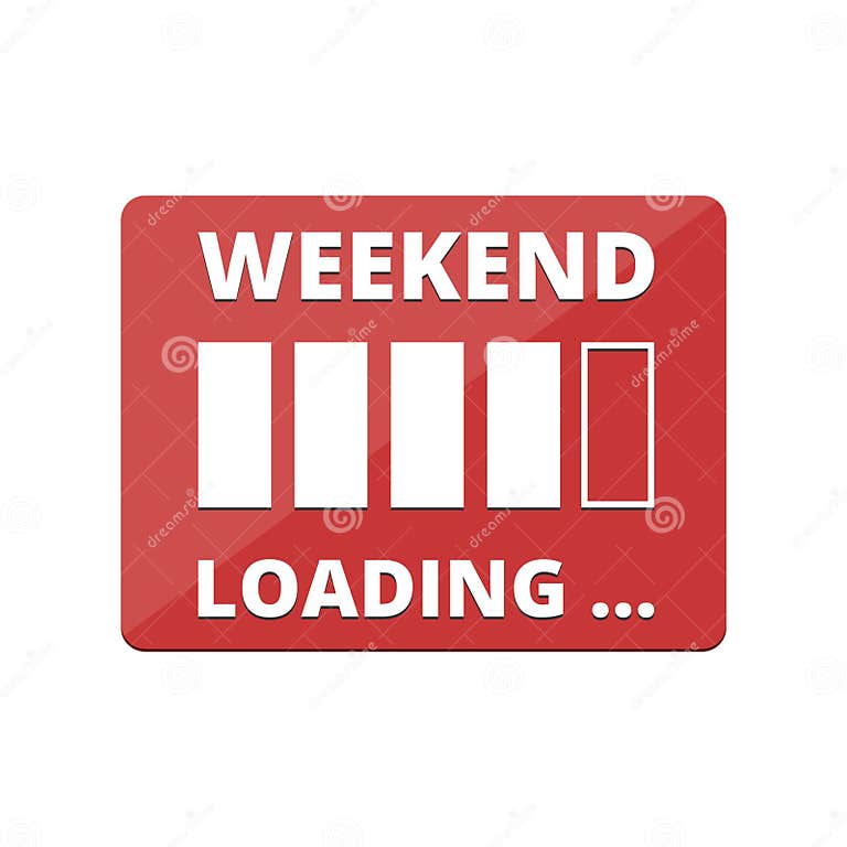 Weekend Loading sign stock vector. Illustration of load - 177786311