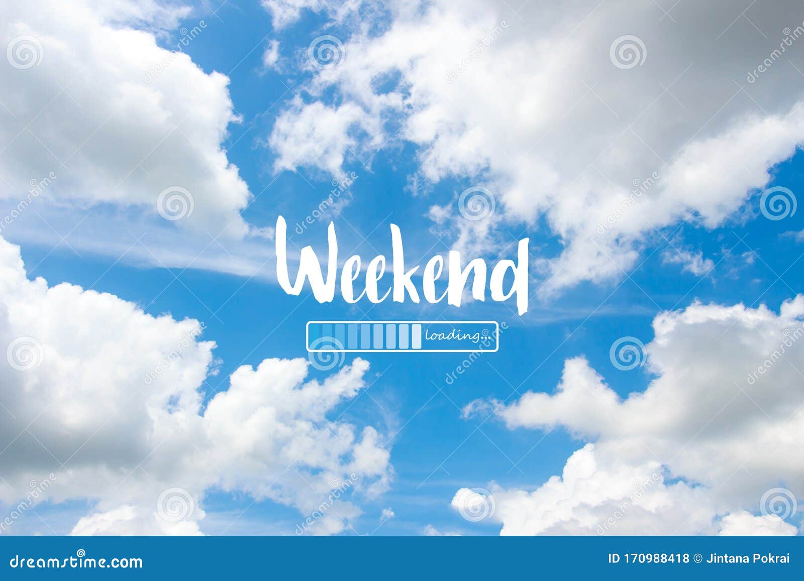 Weekend Loading Word on Blue Sky Background Stock Photo - Image of ...