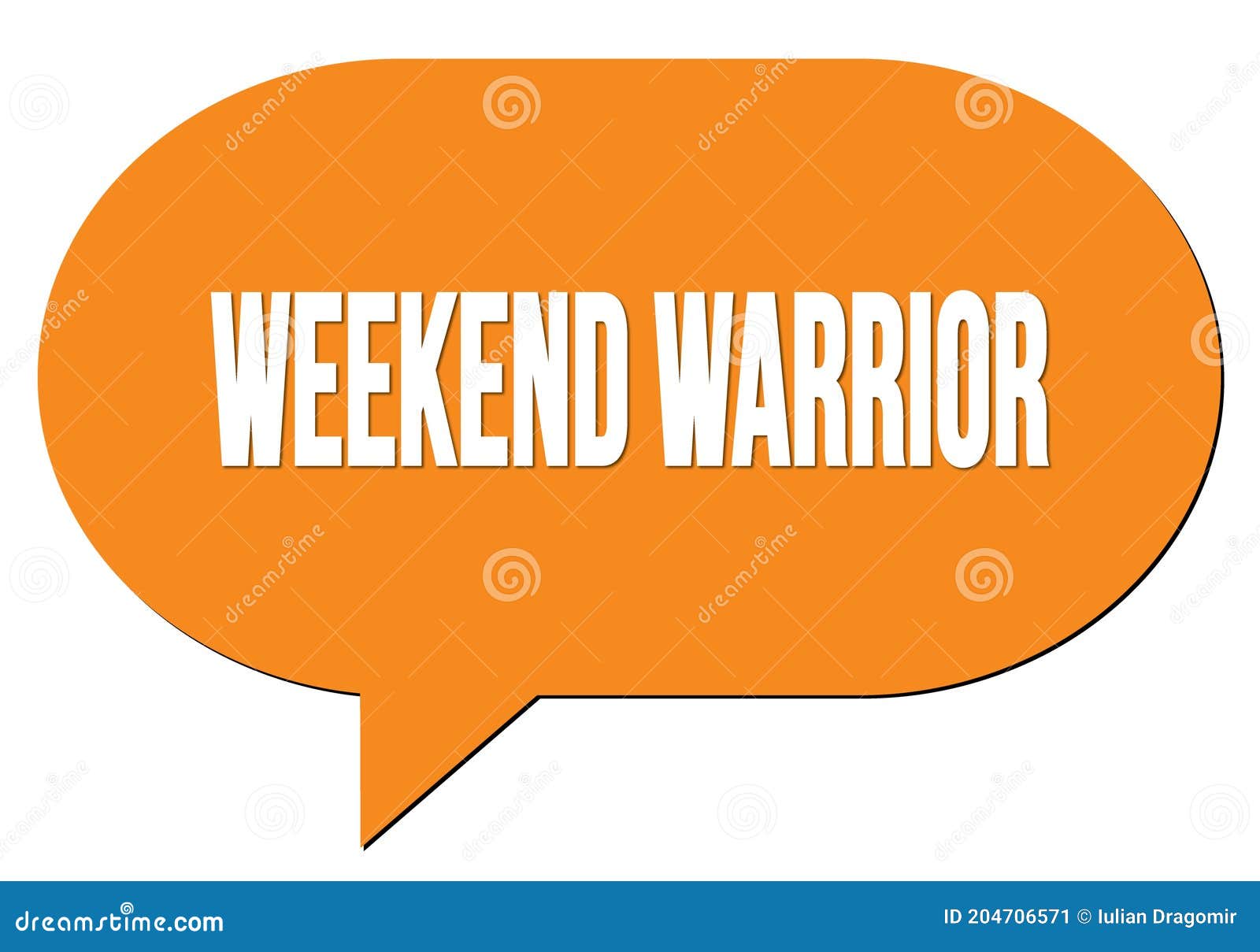 WEEKEND WARRIOR Text Written in an Orange Speech Bubble Stock ...