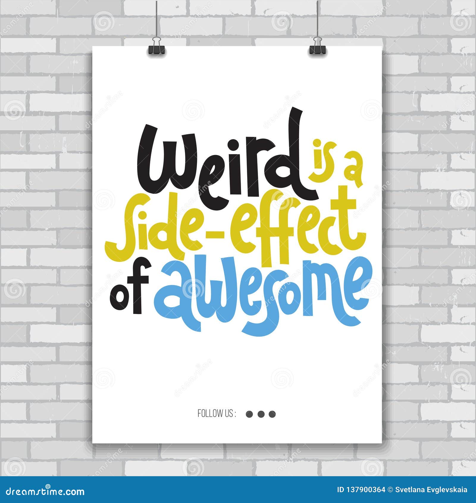 Weird and Beautiful. Poster Template with Hand Drawn Vector Lettering ...