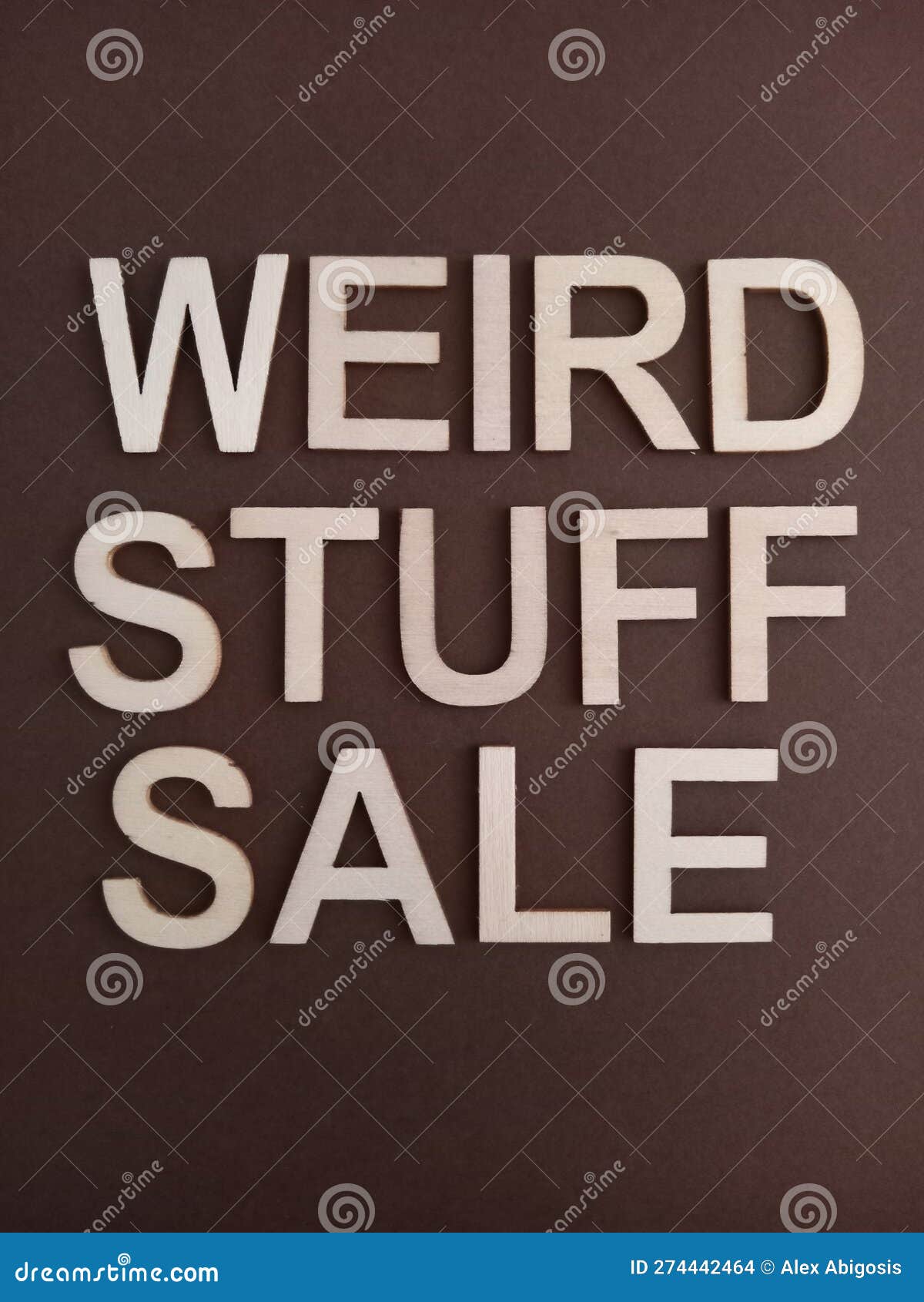 Weird Stuff Sale Sign on a Brown Background Stock Photo - Image of word ...
