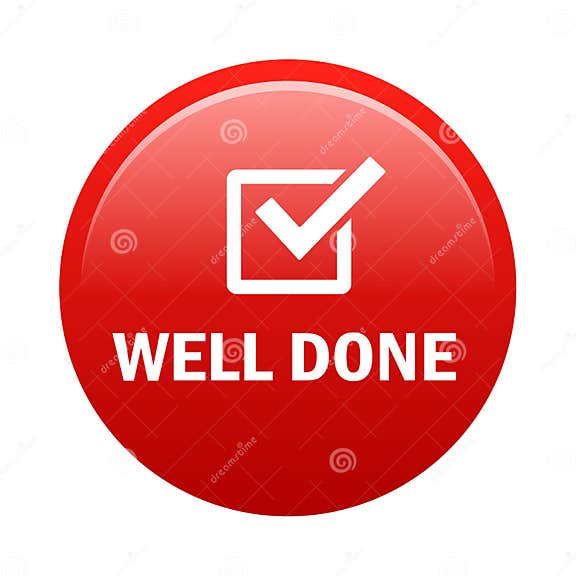 Well done button stock vector. Illustration of appreciation - 220588218