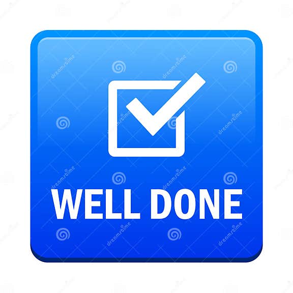 Well done button stock vector. Illustration of graphics - 220588873