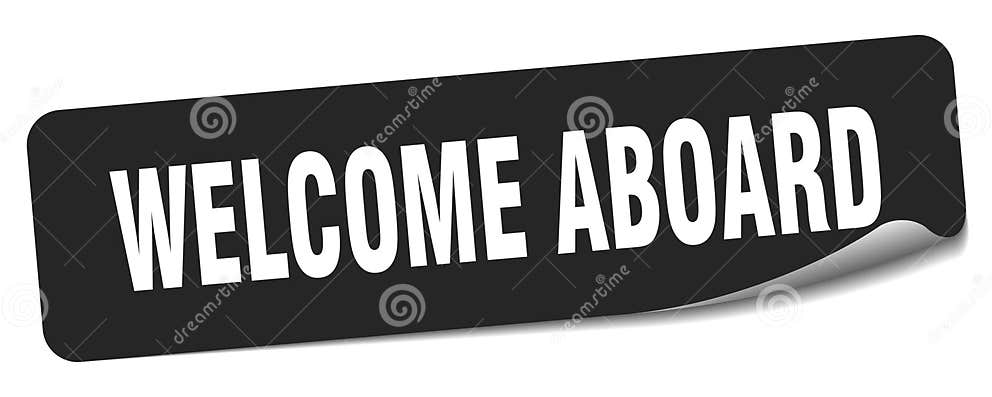 Welcome Aboard Sticker. Welcome Aboard Label Stock Vector ...