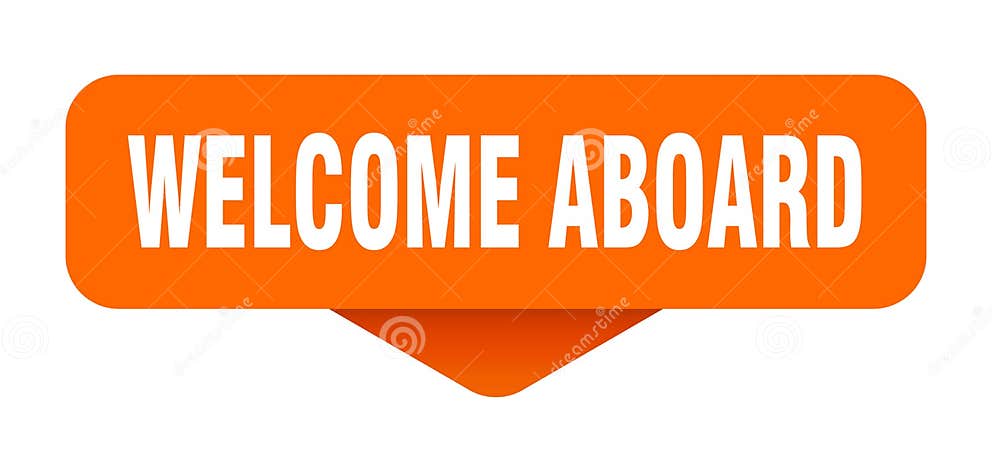 Welcome Aboard Sticker. Welcome Aboard Sign on Transparent Background ...