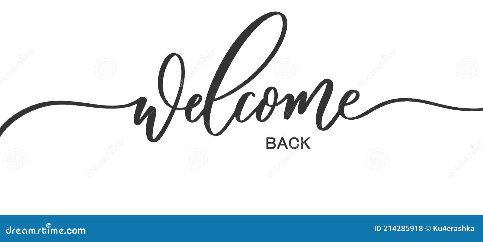 Welcome Back - Calligraphic Inscription with with Smooth Lines Stock ...