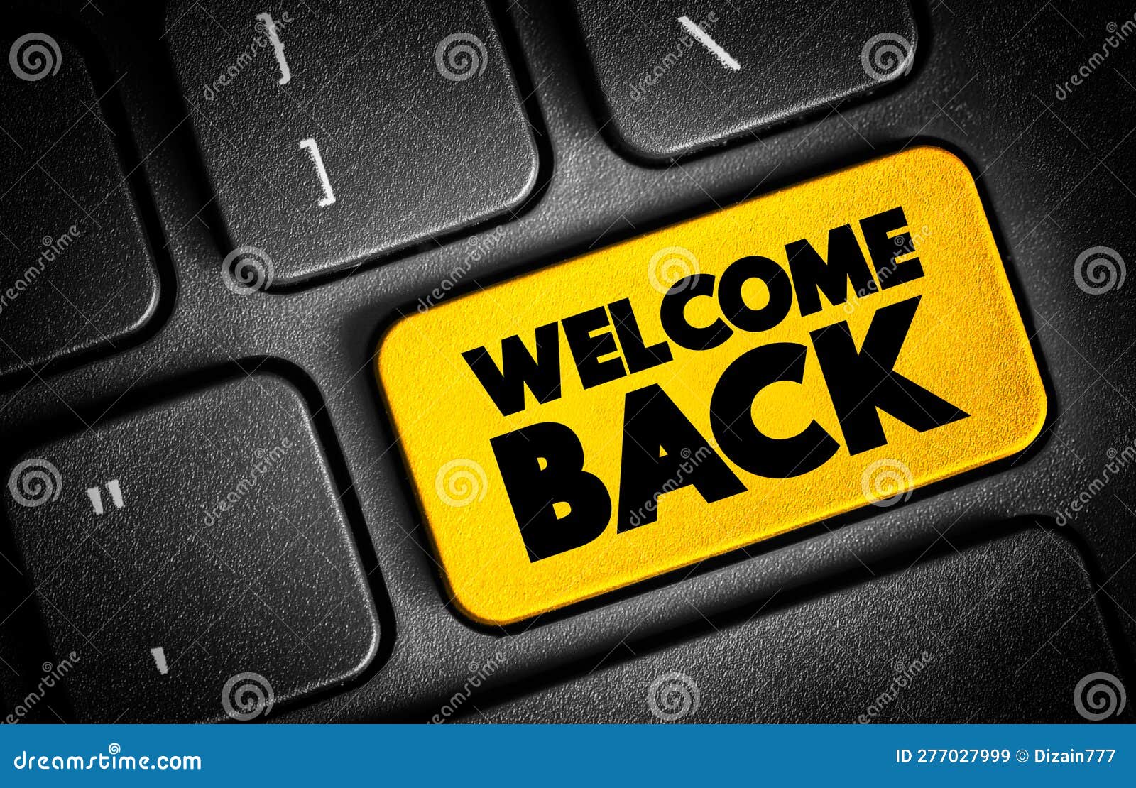 Welcome Back Text Button on Keyboard, Concept Background Stock Image ...
