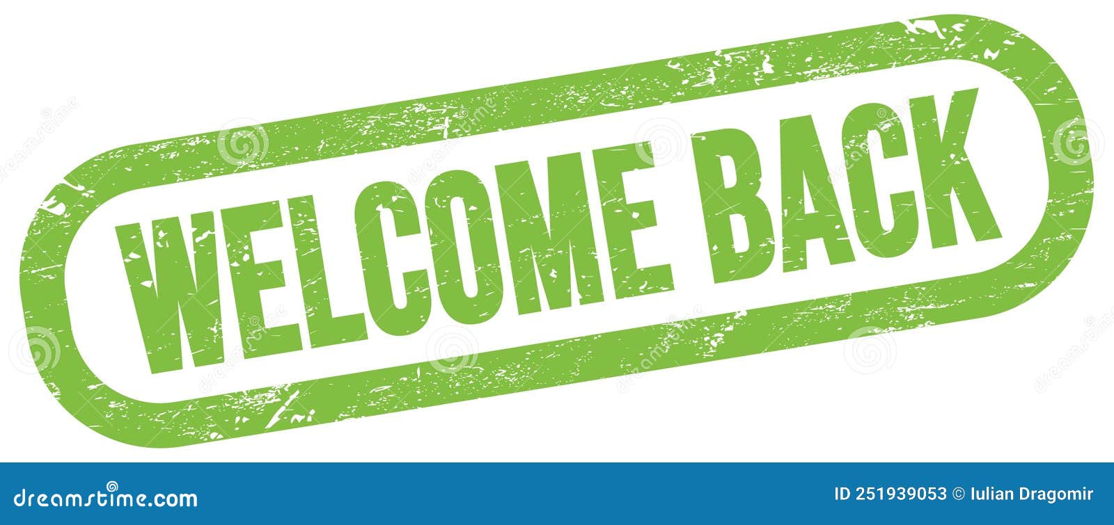 WELCOME BACK, Text Written on Green Stamp Sign Stock Illustration ...