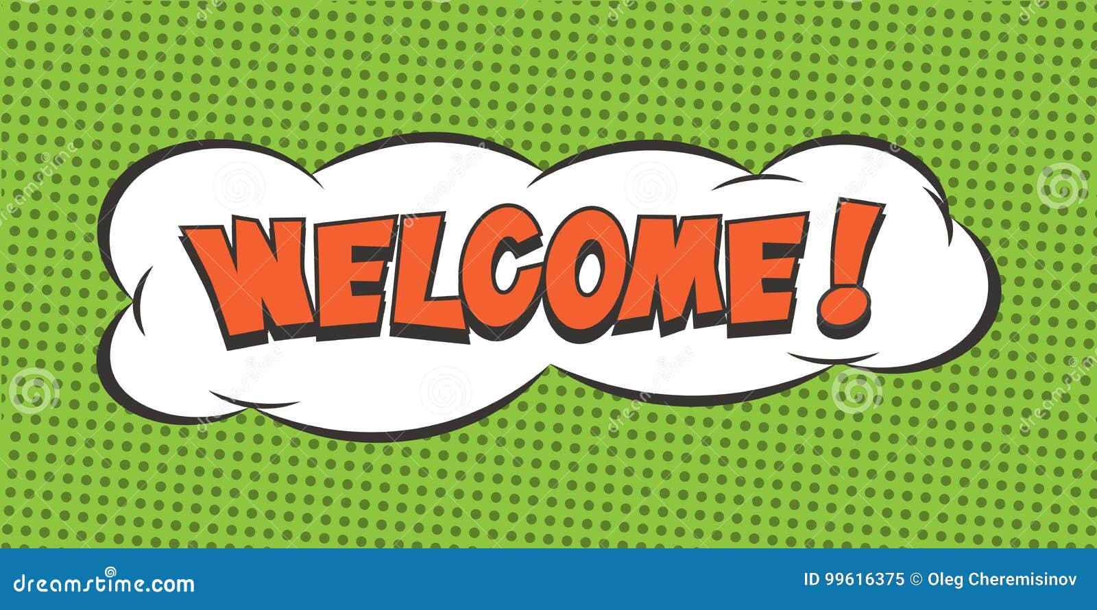WELCOME Comic Text Speech Bubble. Vector Isolated Sound Effect Puff ...