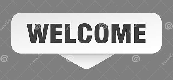 Welcome Sticker. Welcome Sign Isolated on Gray Background Stock Vector ...