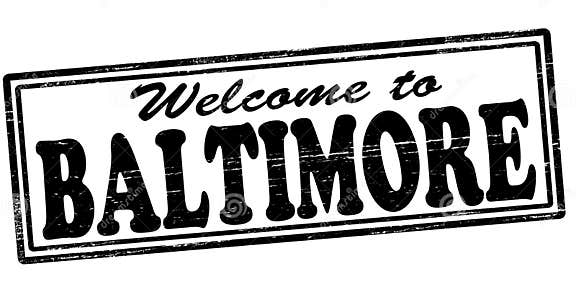Welcome to Baltimore stock illustration. Illustration of welcome ...