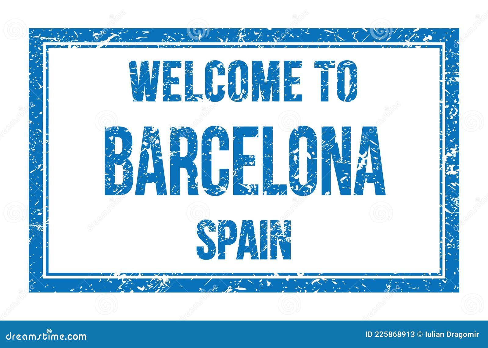 WELCOME TO BARCELONA - SPAIN, Words Written on Blue Rectangle Stamp ...