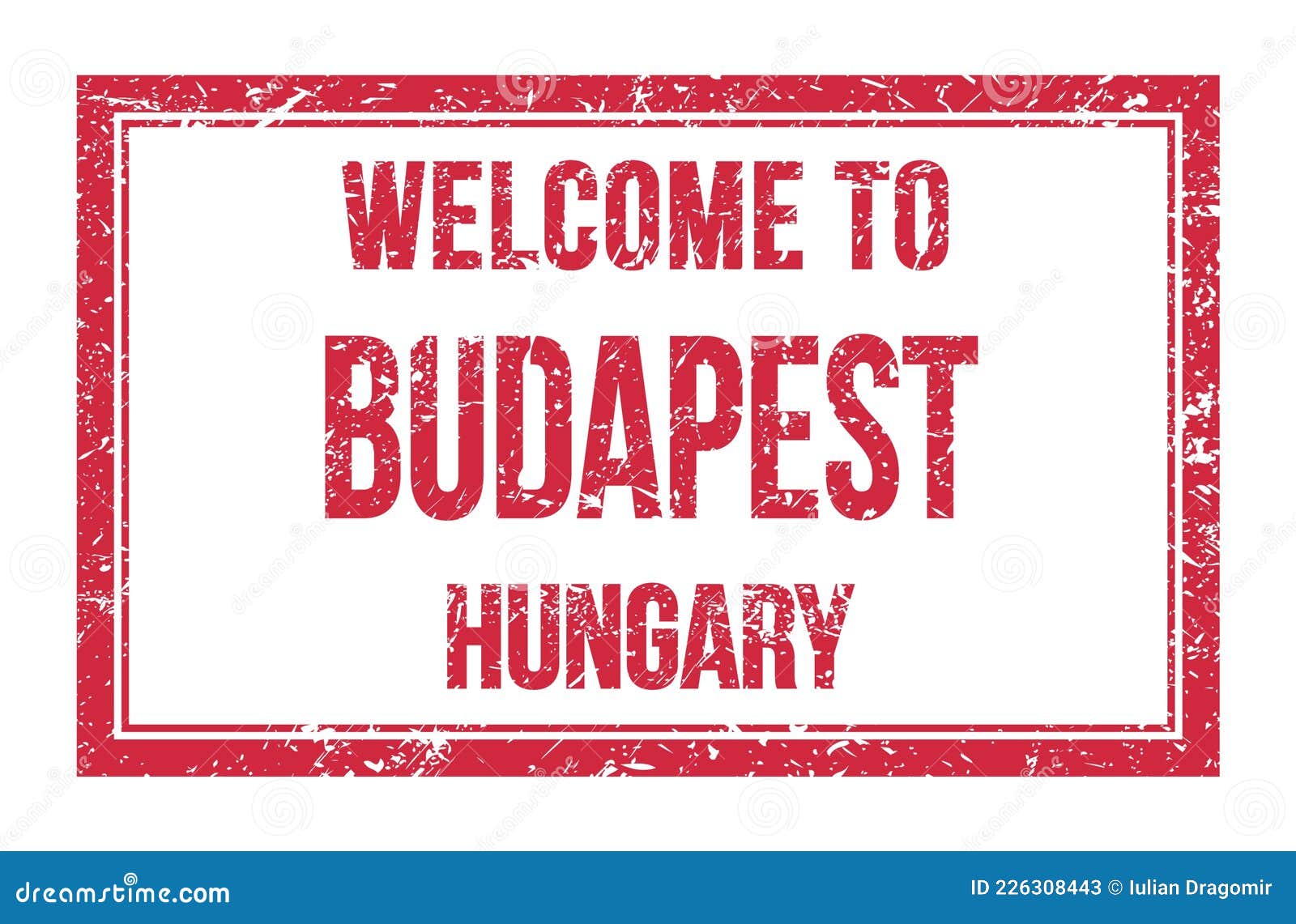 WELCOME TO BUDAPEST - HUNGARY, Words Written on Red Rectangle Stamp ...