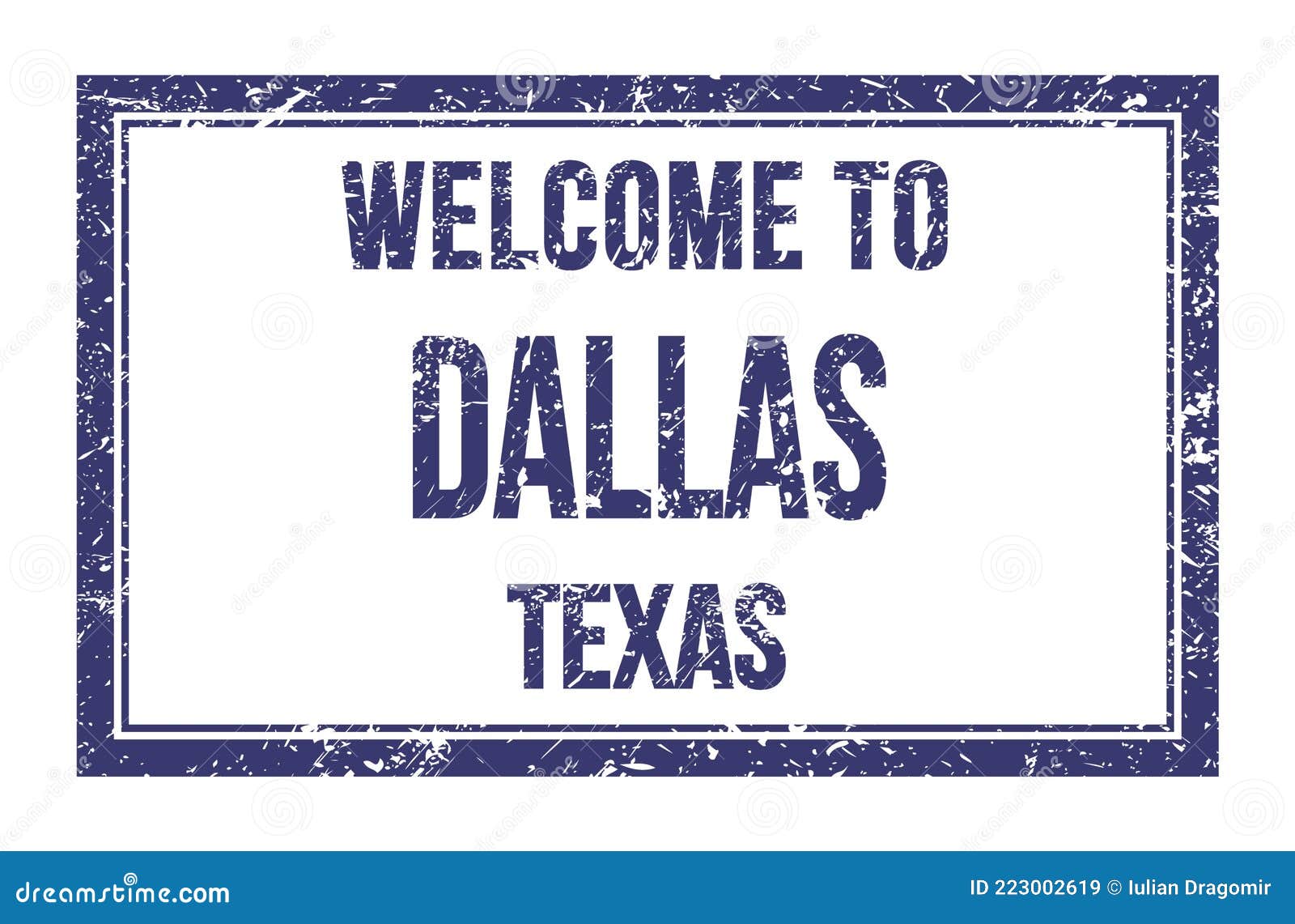 WELCOME TO DALLAS - TEXAS, Words Written on Blue Rectangle Stamp Stock ...