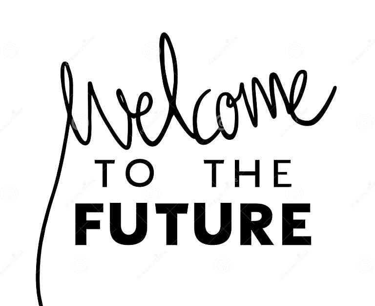Welcome To the Future Message Stock Vector - Illustration of post ...