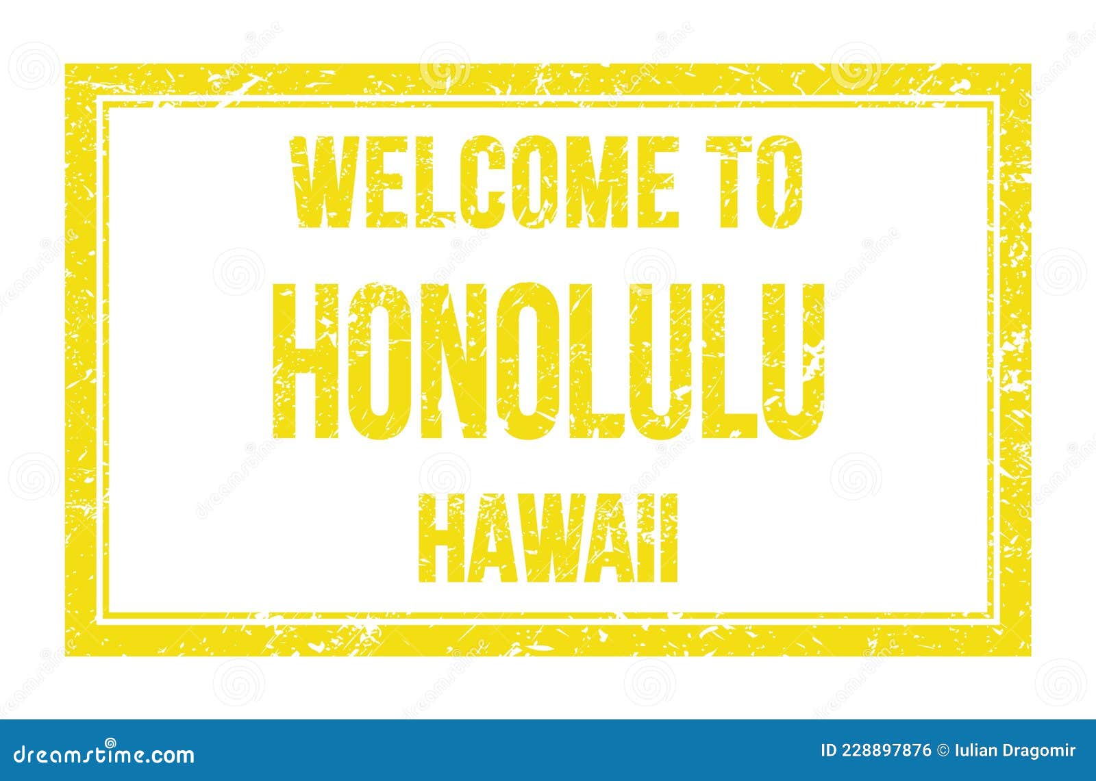 WELCOME TO HONOLULU - HAWAII, Words Written on Yellow Rectangle Stamp ...