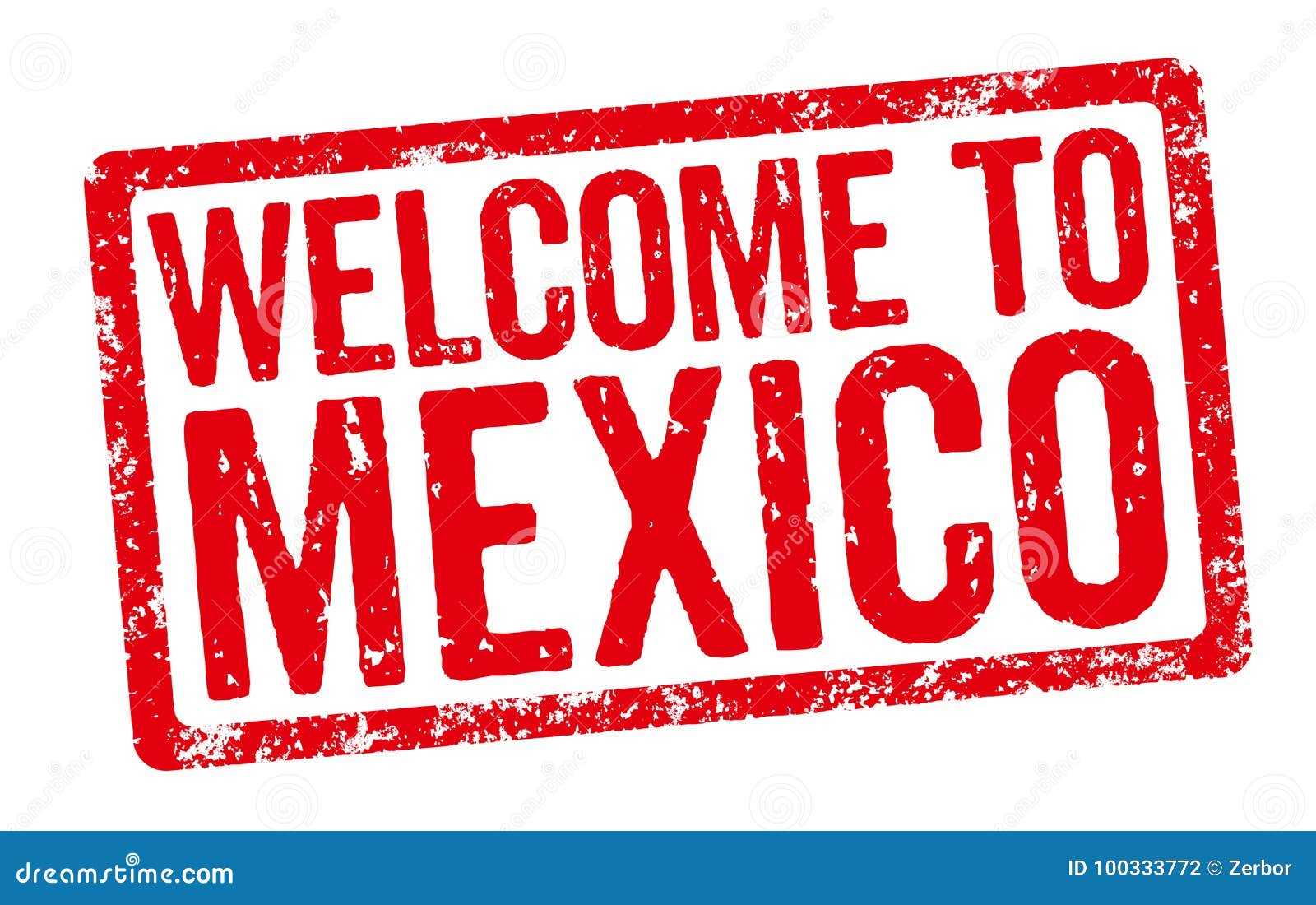 Welcome to Mexico stock illustration. Illustration of sign - 100333772