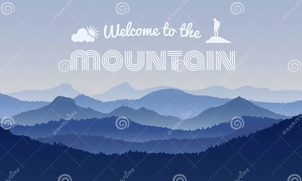 Welcome To the Mountain Text on Mountain Layer Abstract Background ...
