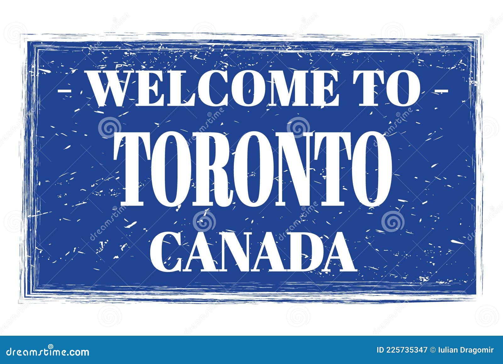 WELCOME TO TORONTO - CANADA, Words Written on Blue Stamp Stock ...
