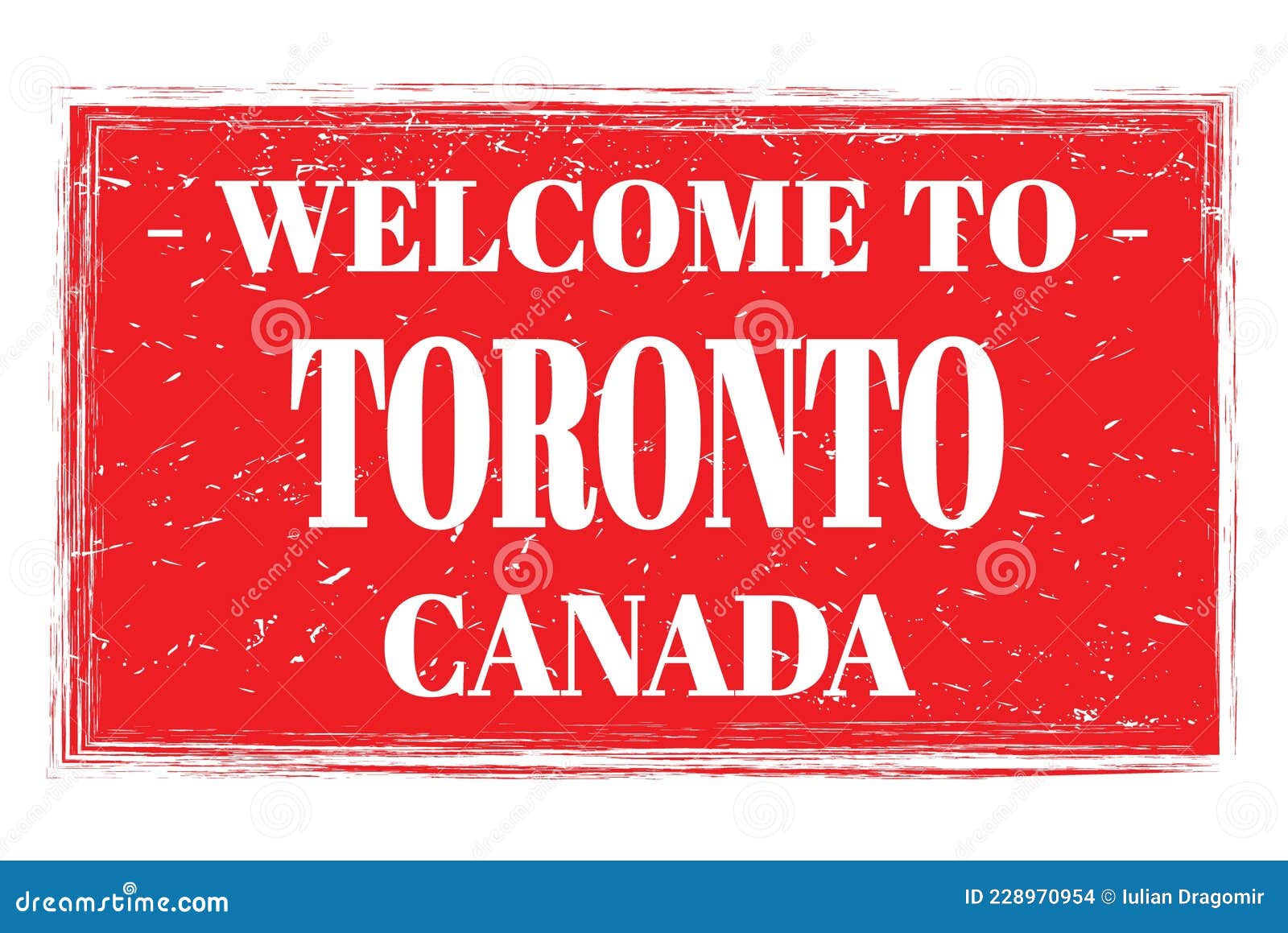 WELCOME TO TORONTO - CANADA, Words Written on Red Stamp Stock ...