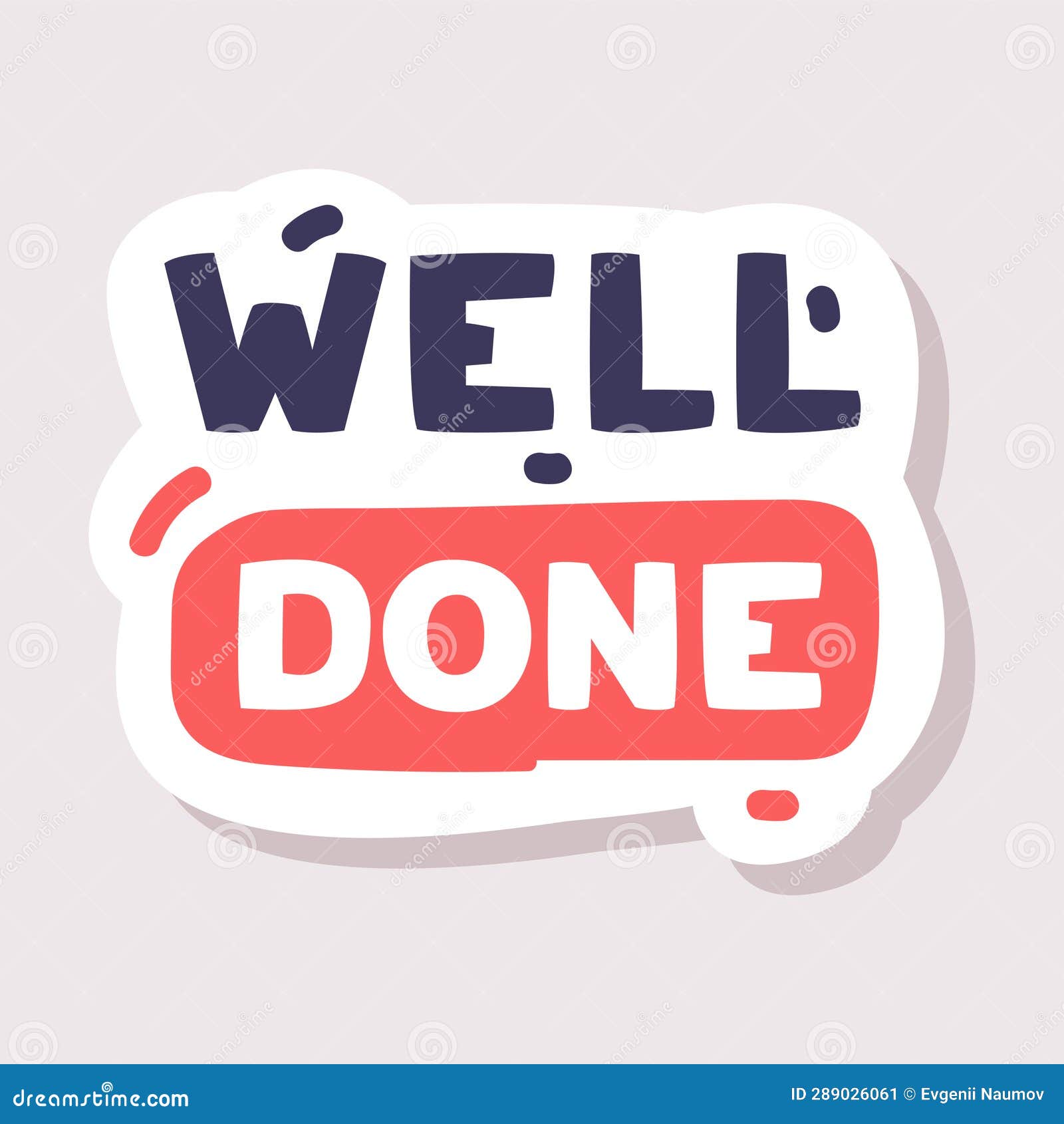 Well Done Positive Sticker Design with Saying Vector Illustration Stock ...
