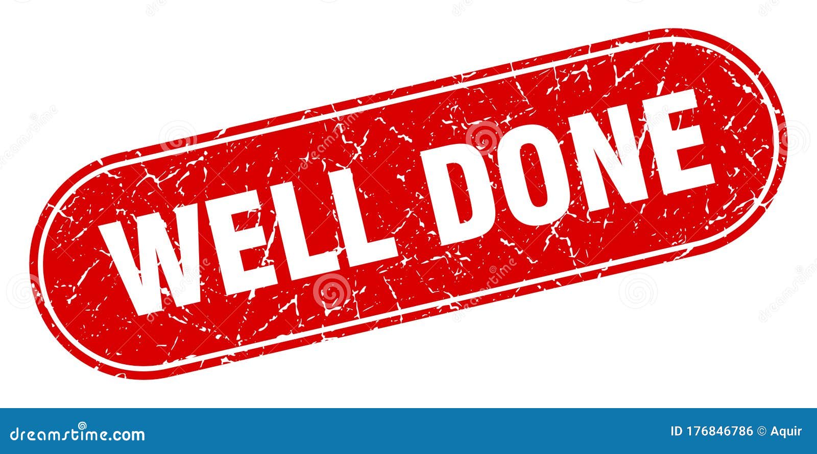 Well Done Sign. Well Done Grunge Stamp Stock Vector - Illustration of ...