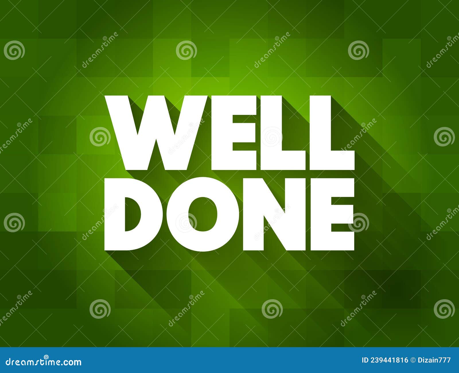 Well Done Text Quote, Concept Background Stock Illustration ...