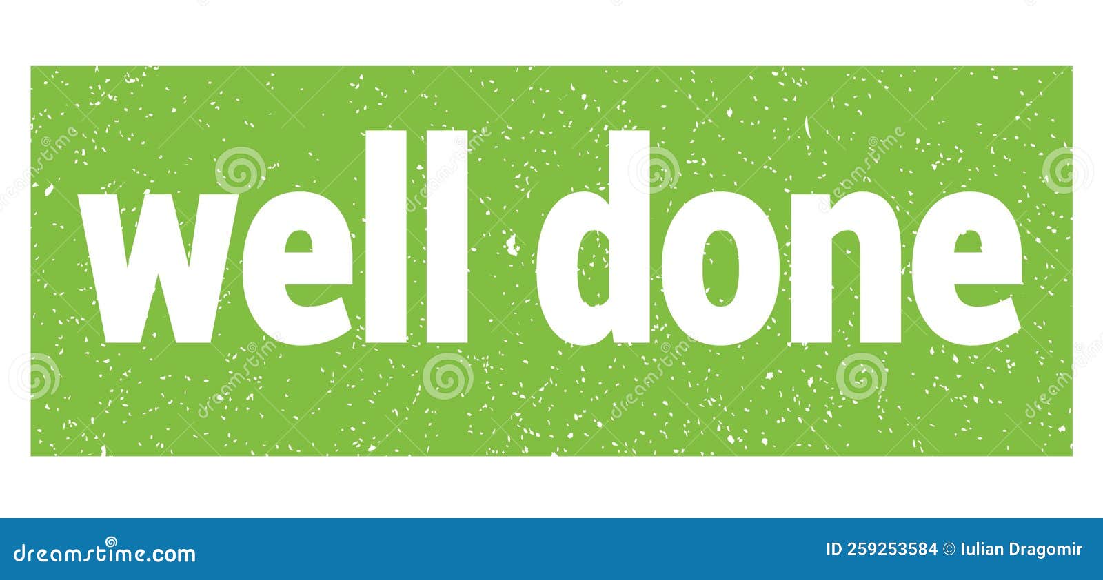 Well Done Text Written on Green Stamp Sign Stock Illustration ... Well Done Text Written on Green Stamp Sign Stock Illustration ...