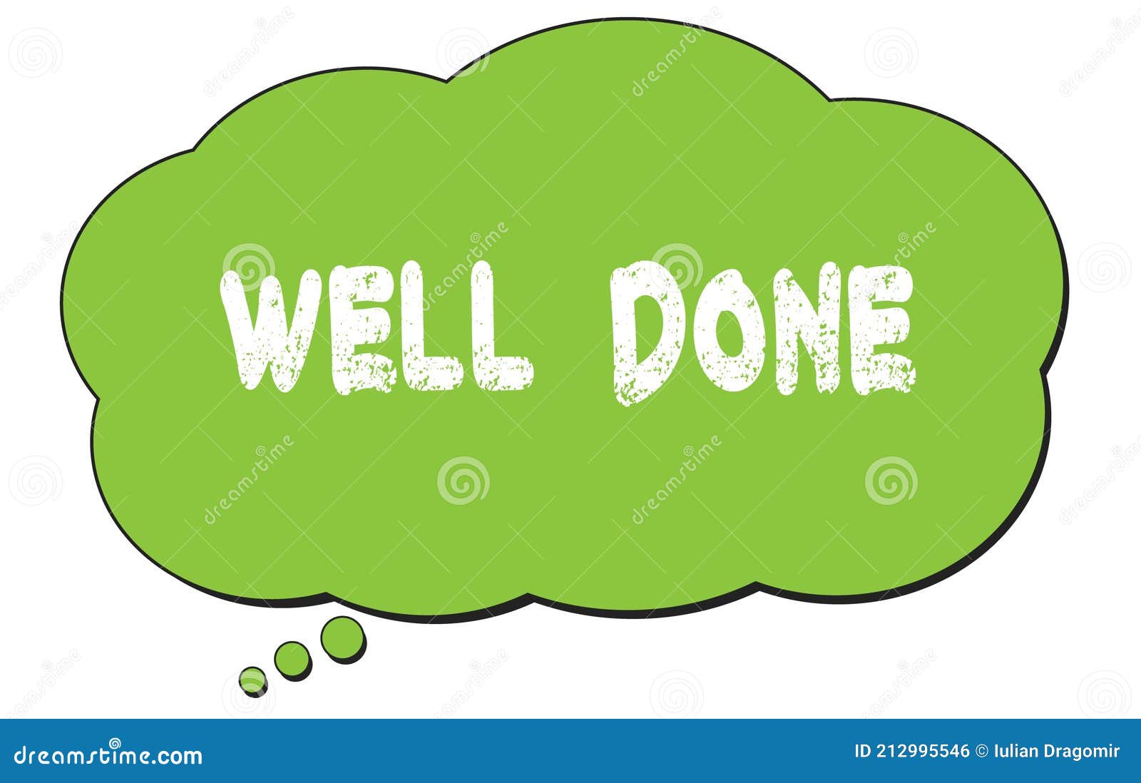 WELL DONE Text Written on a Green Thought Bubble Stock Illustration ...