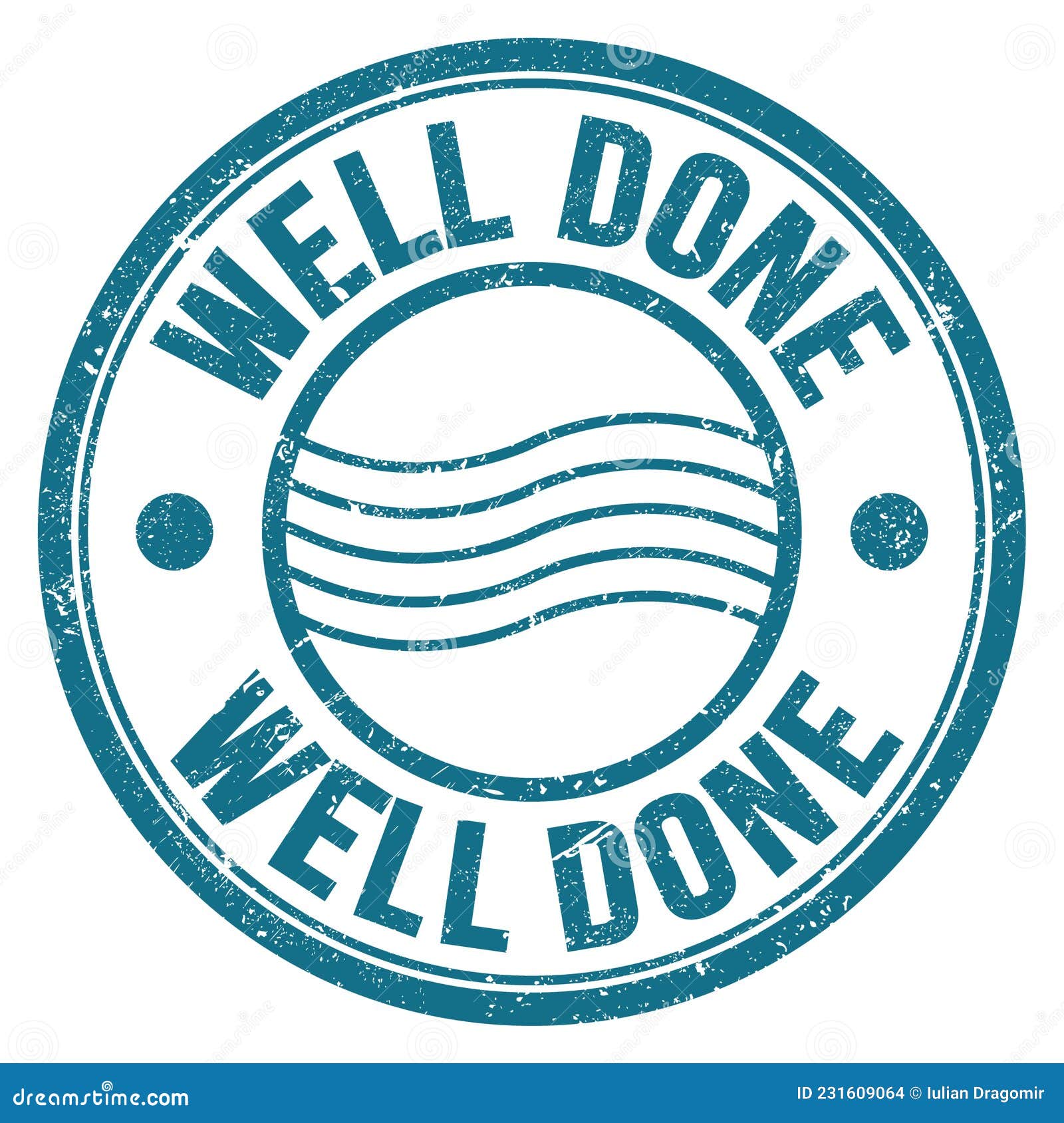 WELL DONE Text Written on Blue Round Postal Stamp Sign Stock ...