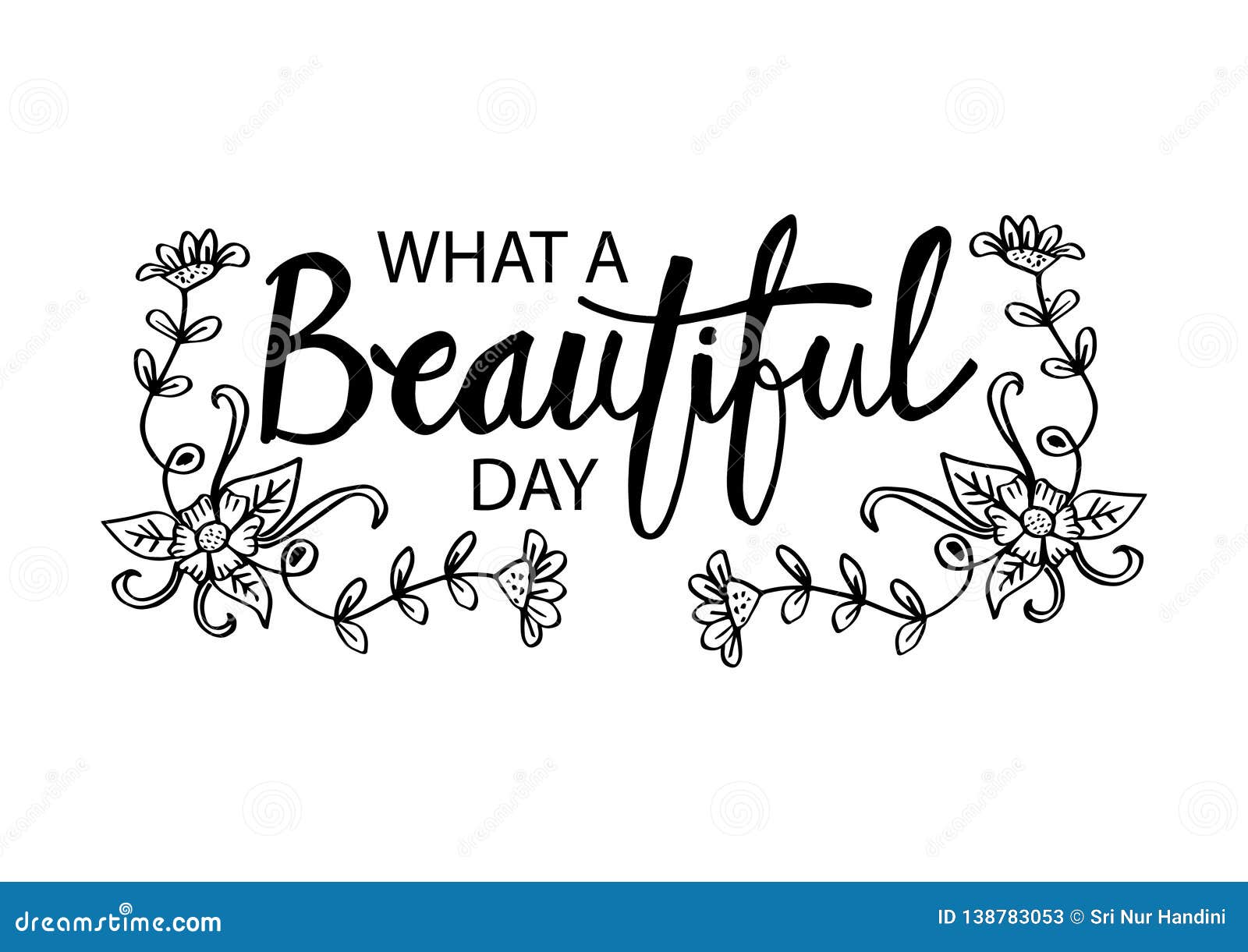 What a beautiful day. stock vector. Illustration of greeting - 138783053