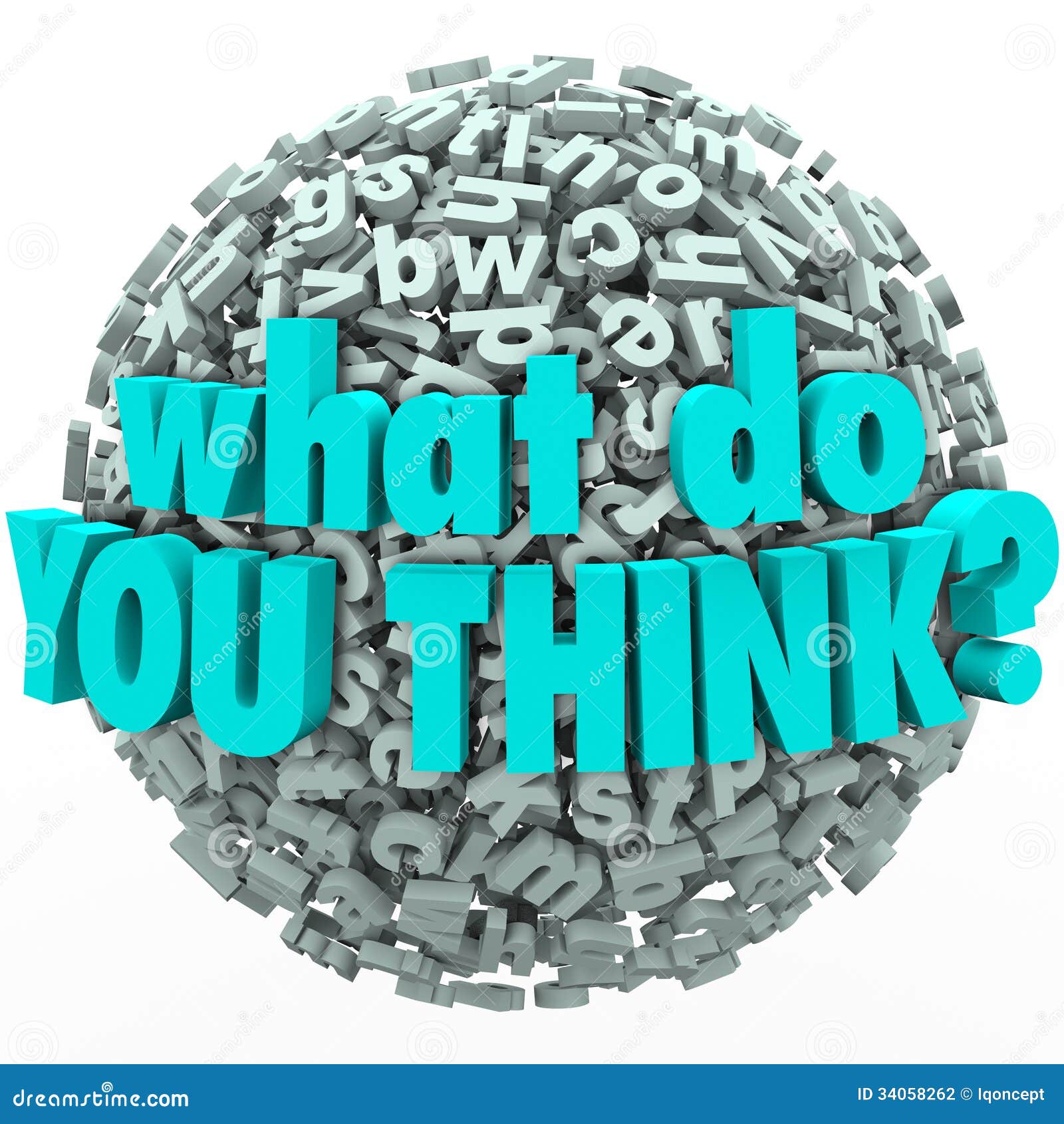 What Do You Think Ideas Feedback Suggestions Letter Sphere Stock ... What Do You Think Ideas Feedback Suggestions Letter Sphere Stock ...