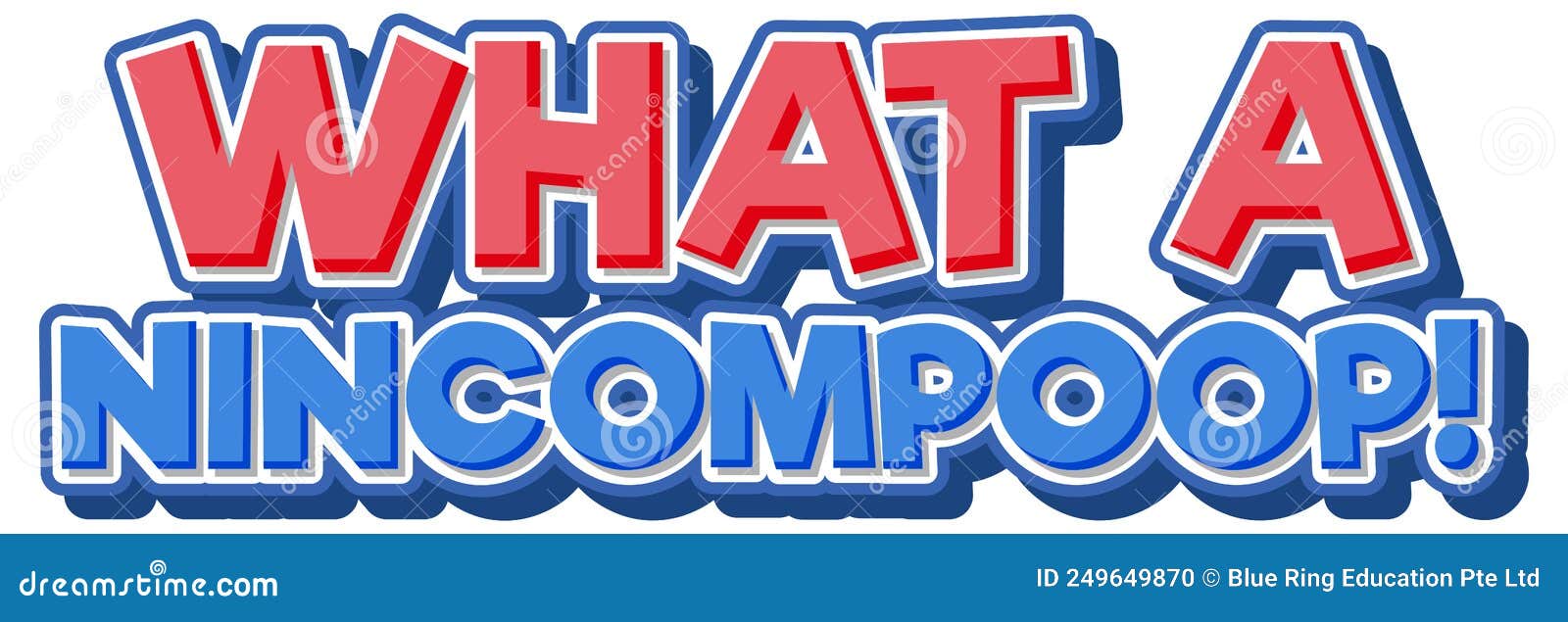 What A Nincompoop Text Word Vector Illustration | CartoonDealer.com ...