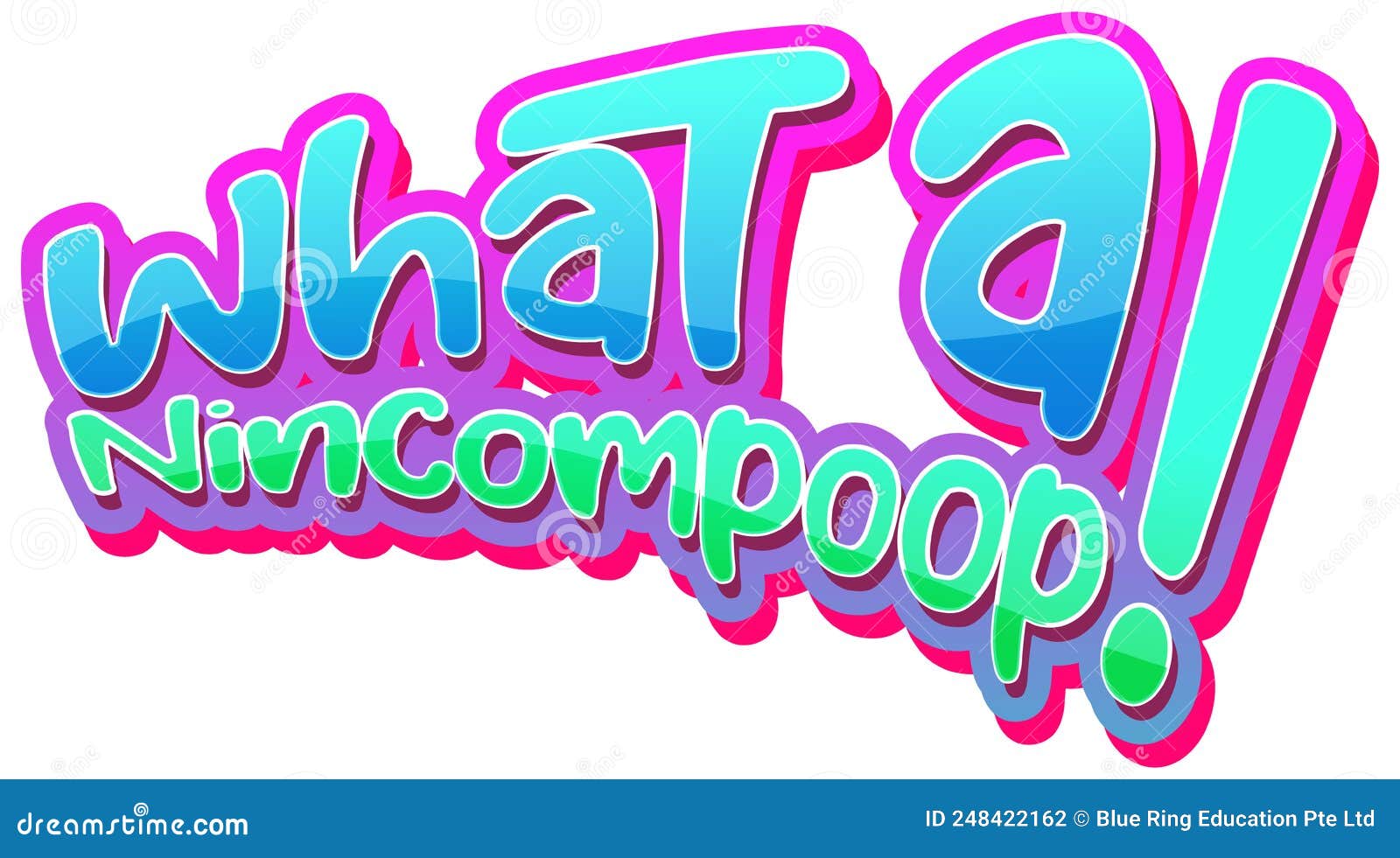 What A Nincompoop Text Word Vector Illustration | CartoonDealer.com ...
